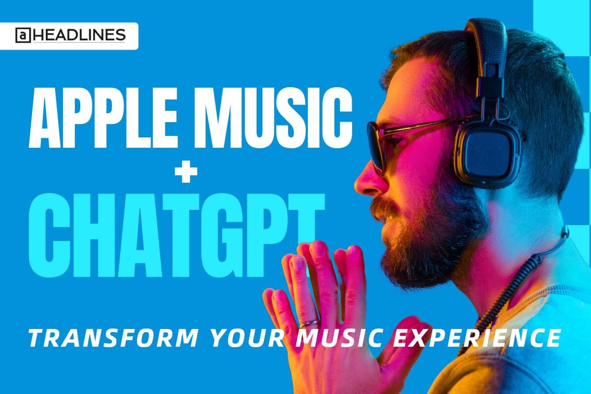 How to Use Apple Music Inside ChatGPT: A Complete Guide - Apple Headlines